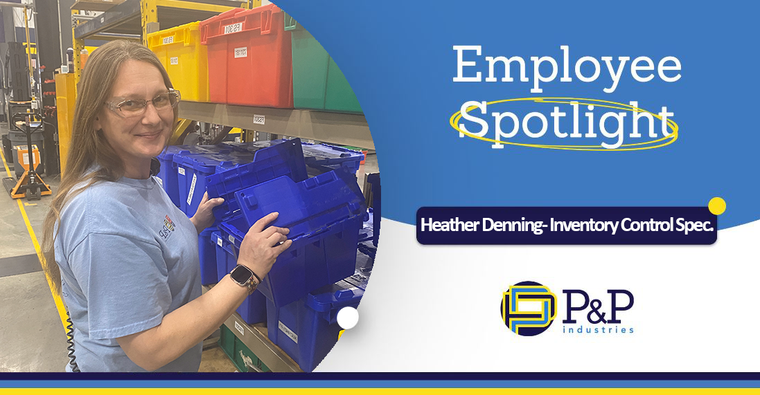 Heather Denning - Employee Spotlight | P&P Industries
